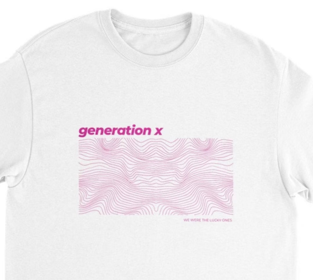 Generation X T Shirt We Were the Lucky Ones White T Shirt Retro Unisex ...