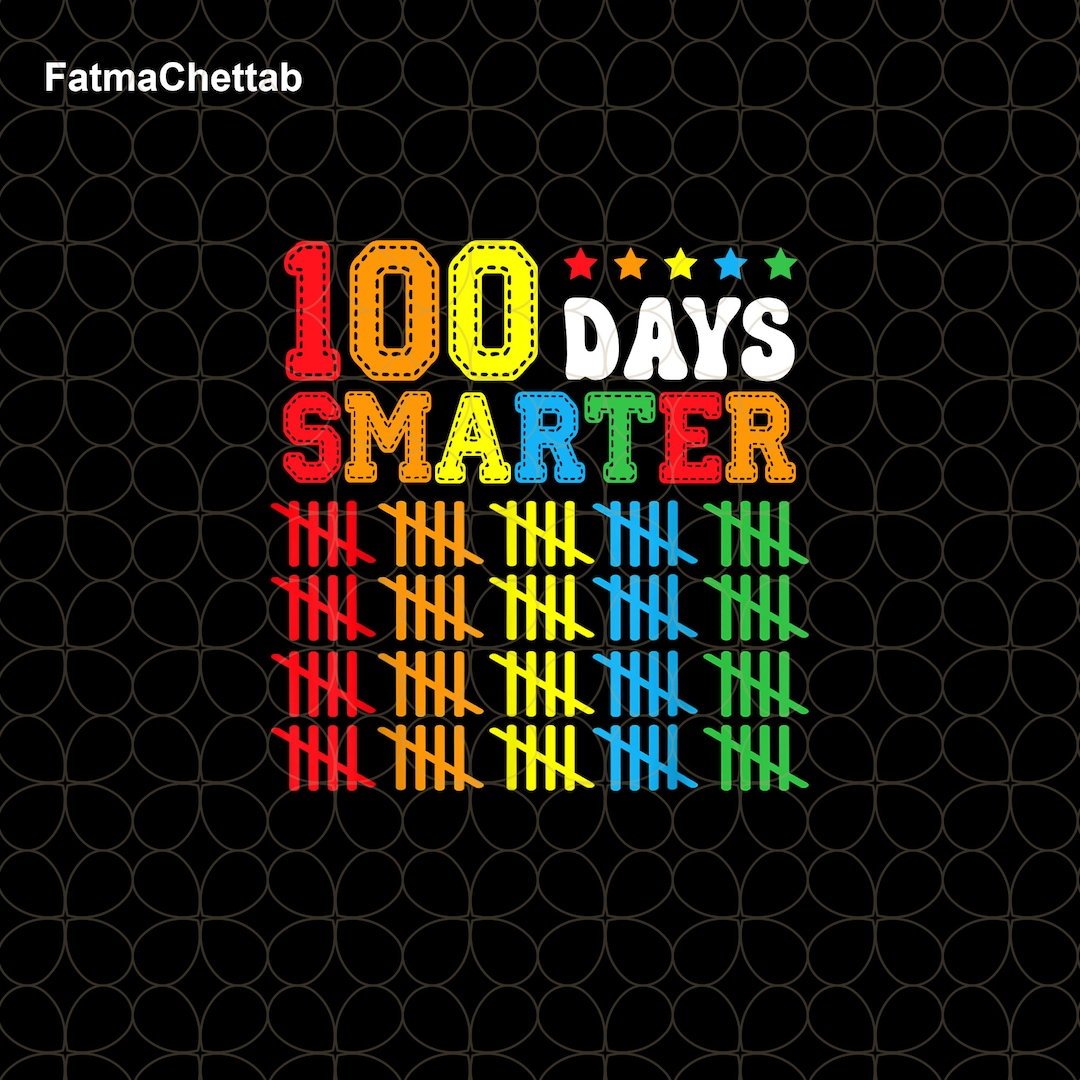 100 Days Smarter Png, 100th Day of School Teacher Kid Child Happy Png ...