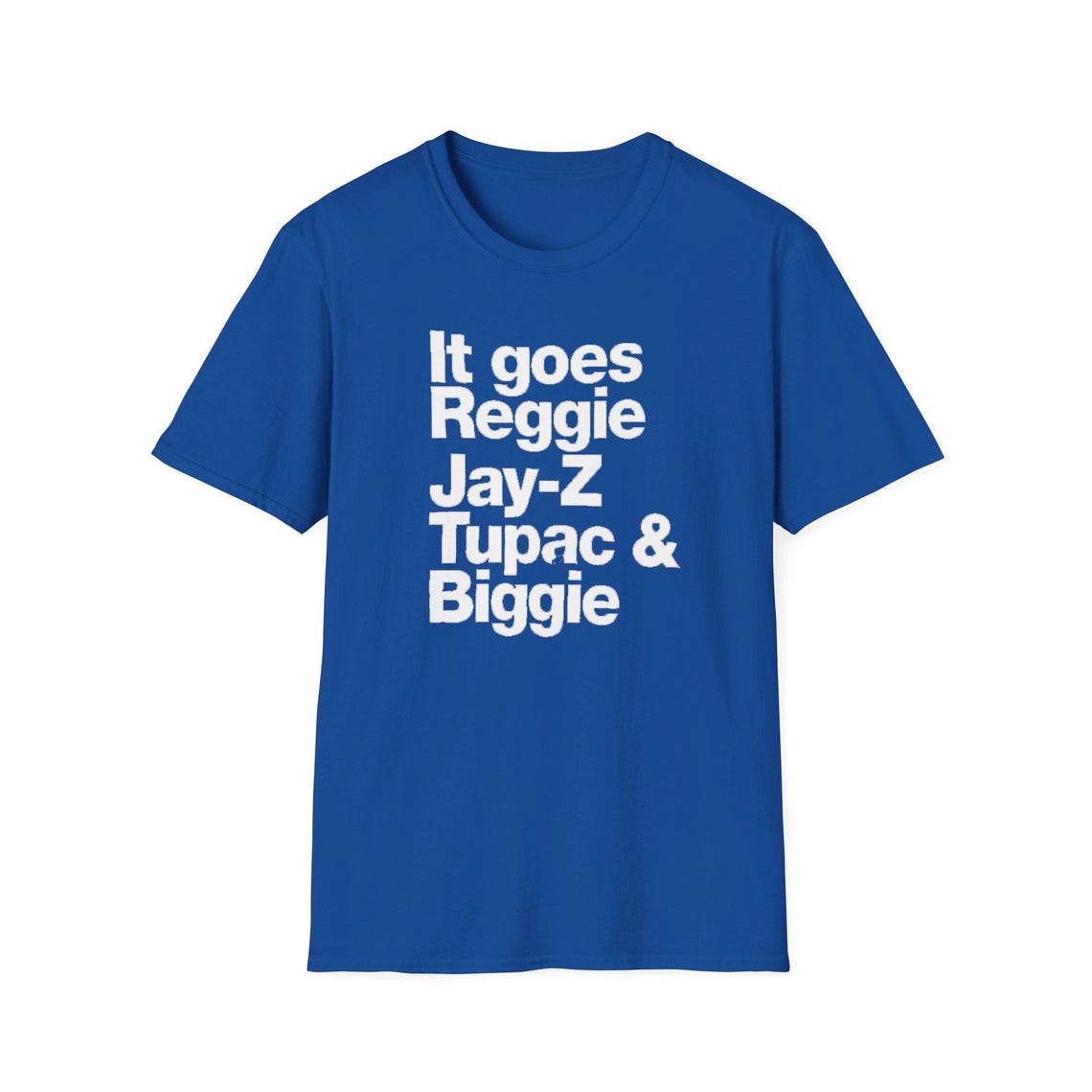 It Goes Reggie, Jay-z, 2pac & Biggie White Letters Hip Hop T-shirt Rap ...