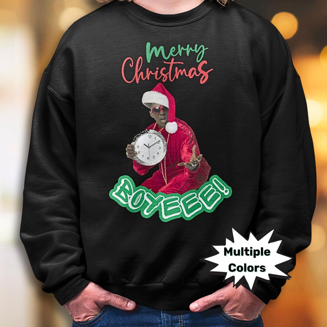 Ugly Chrstmas Sweater, Flava Flav Merry Christmas Boyeee Sweatshirt ...