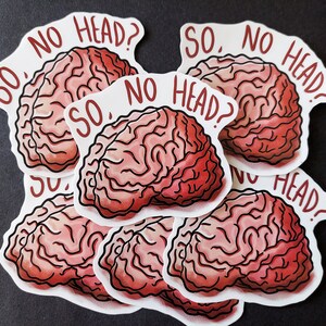 So No Head Brain Vinyl Sticker - Etsy