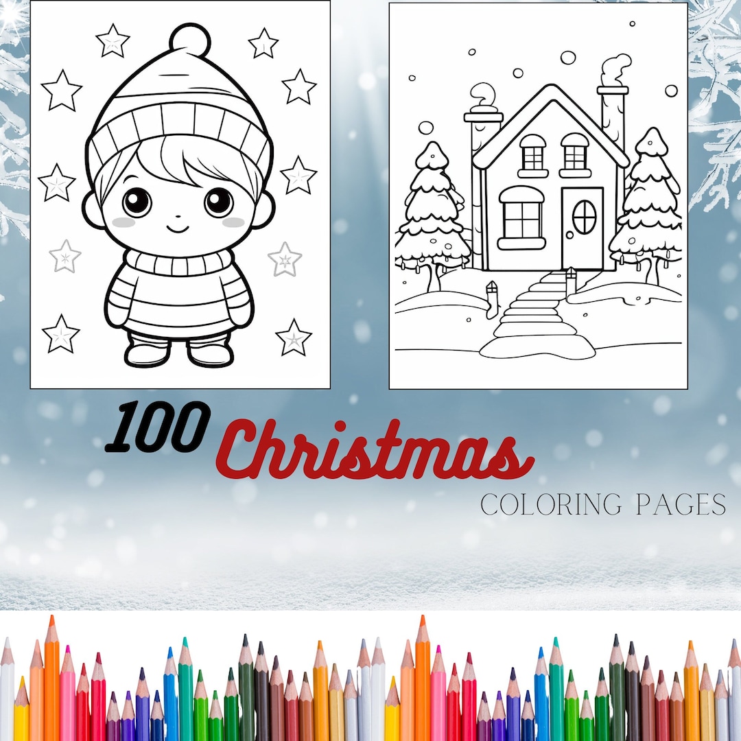 100 Christmas Pages Printable Coloring Book Kids Coloring Christmas ...
