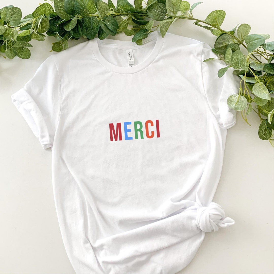 Merci Shirt, Holiday Memory, Statement T-shirt, France Shirt, Thank You ...