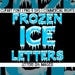 Frozen Ice Letters Font: 3D Alphabet PNG SVG Bundle - Etsy
