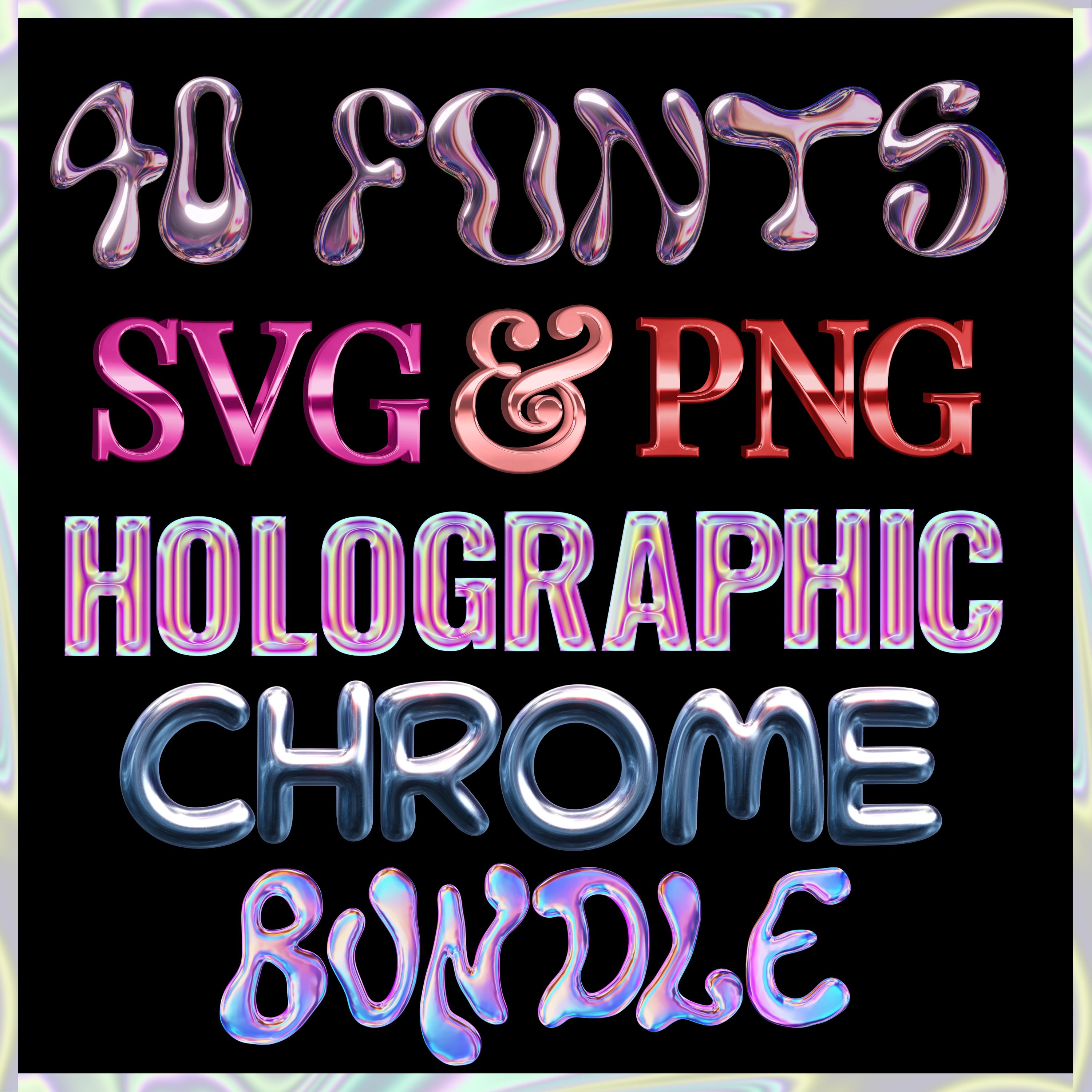3D Holographic Chrome Font SVG PNG Bundle 40 Sets Chrome Letter ...