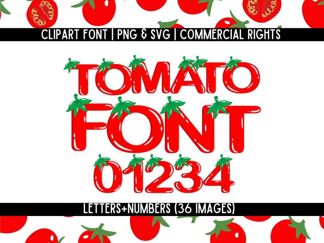 Tomato Font: Playful Letters & Numbers PNG SVG (digital Download) - Etsy