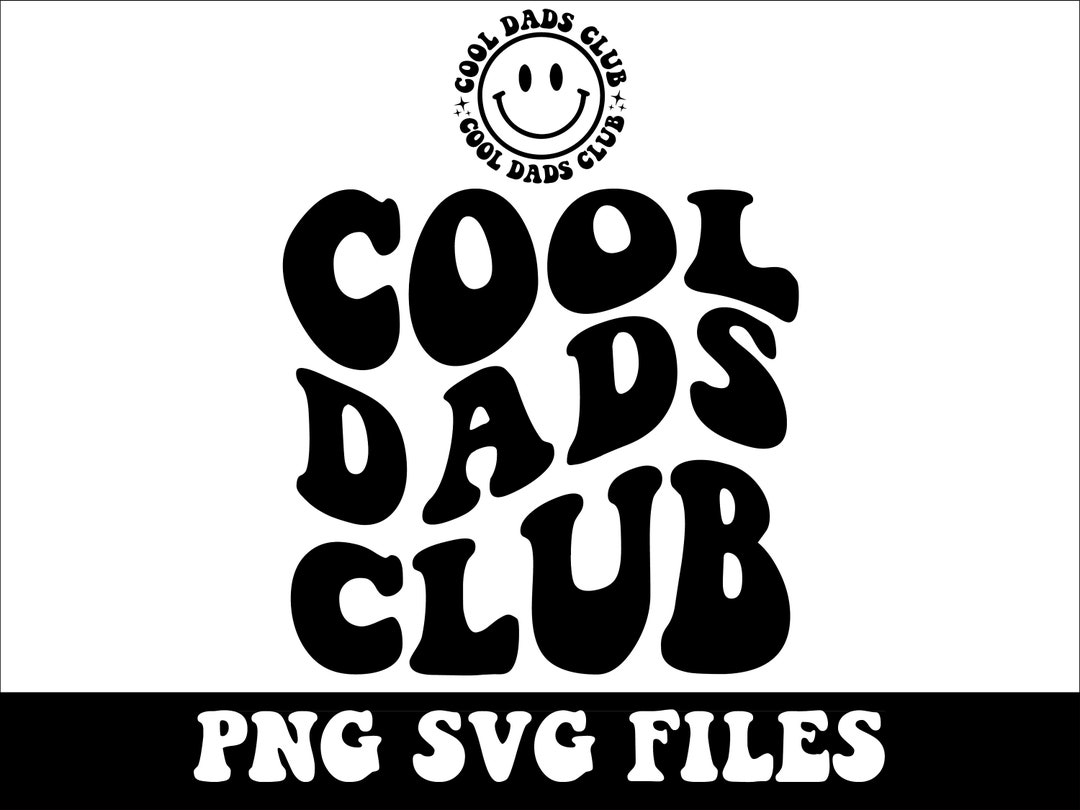 Cool Dads Club Svg, Fathers Day Svg, Wavy Svg, Retro Wavy Text, Best ...
