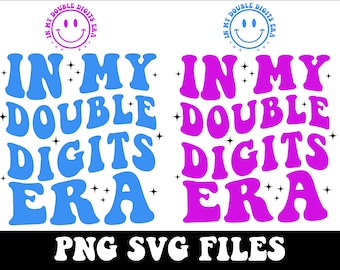 In My Double Digits Era Svg Png, 10th Birthday Svg, Birthday Shirt Svg ...