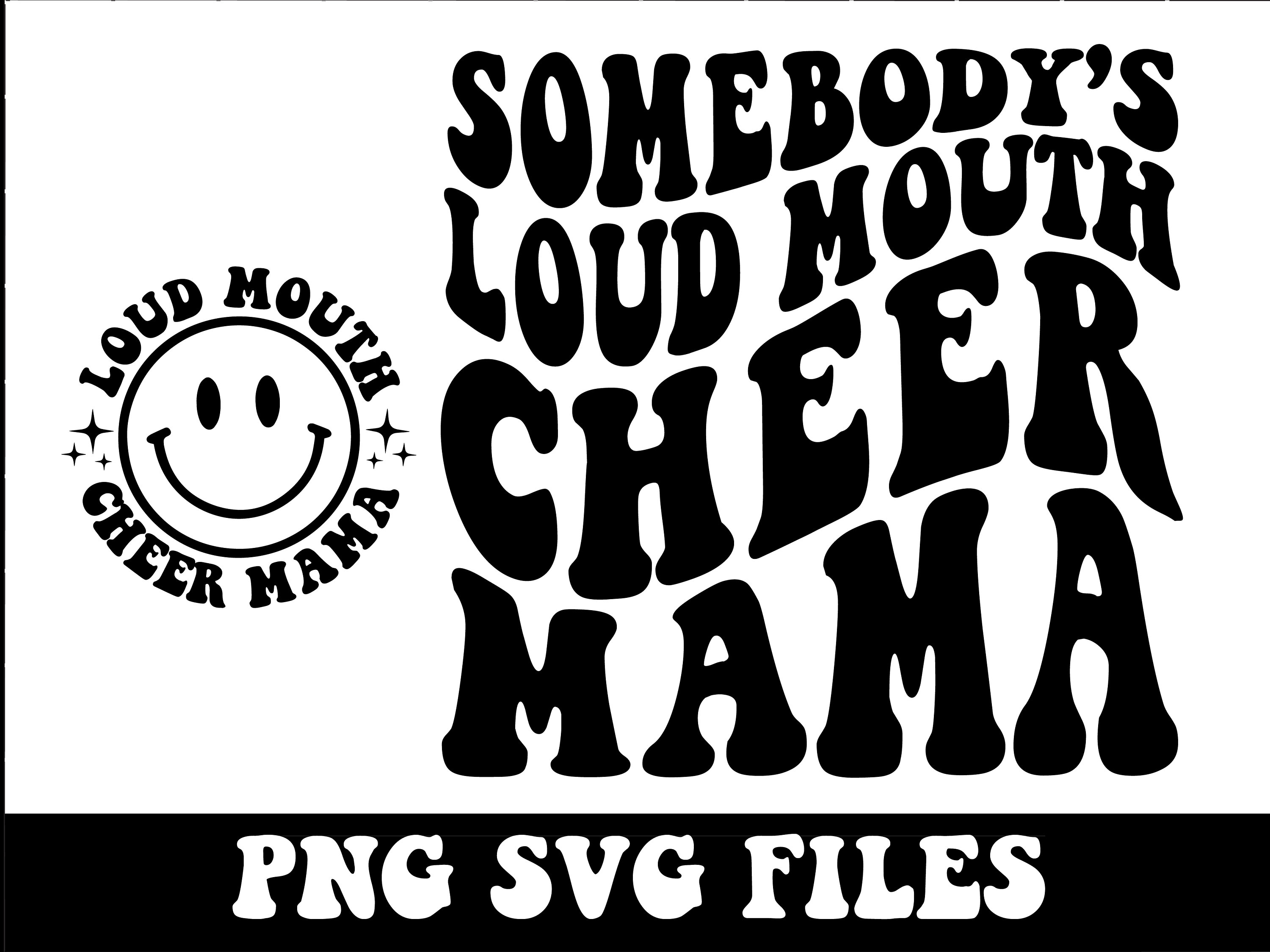 Somebody's Loud Mouth Cheer Mama SVG & PNG Cheer, Cheerleading, Sports ...