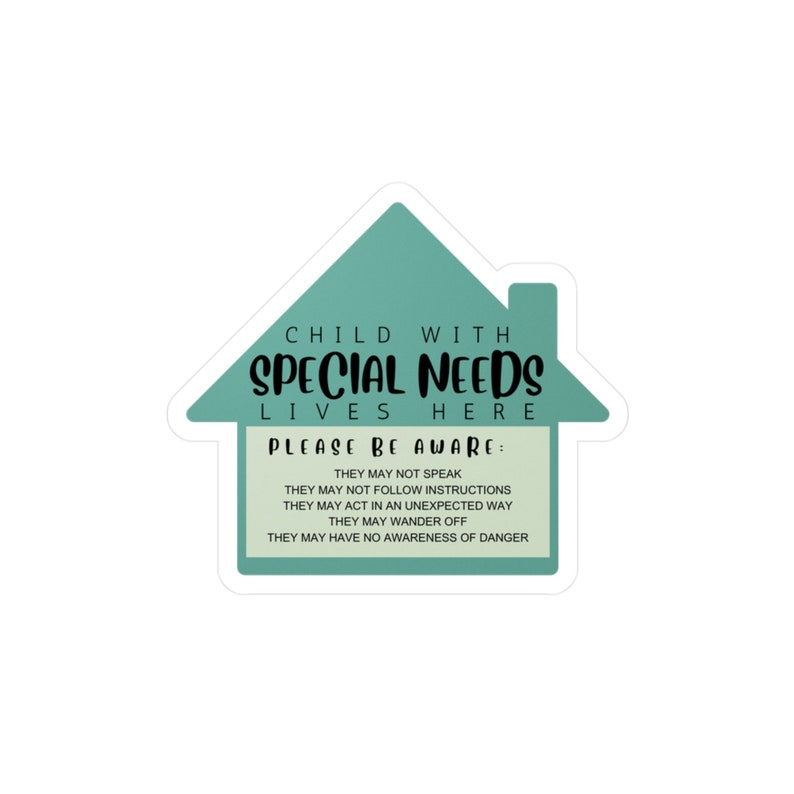Special Needs Child Lives Here Sticker Decal, Designed to Alert Guests ...