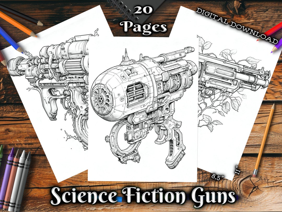 Science Fiction Guns Adult Coloring Pages Futuristic Pistols Grayscale ...