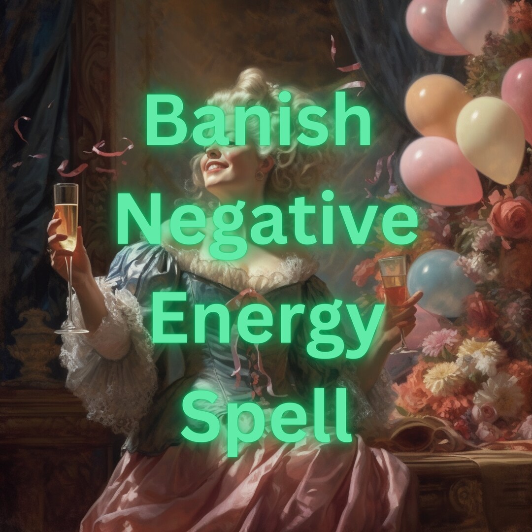 BANISH NEGATIVITY SPELL Remove Hex Undo Curses Reject - Etsy