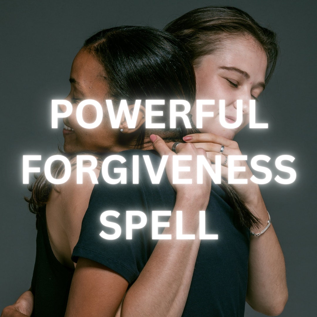 POWERFUL FORGIVENESS SPELL: Heal Emotional Wounds, Rebuild Trust, and ...