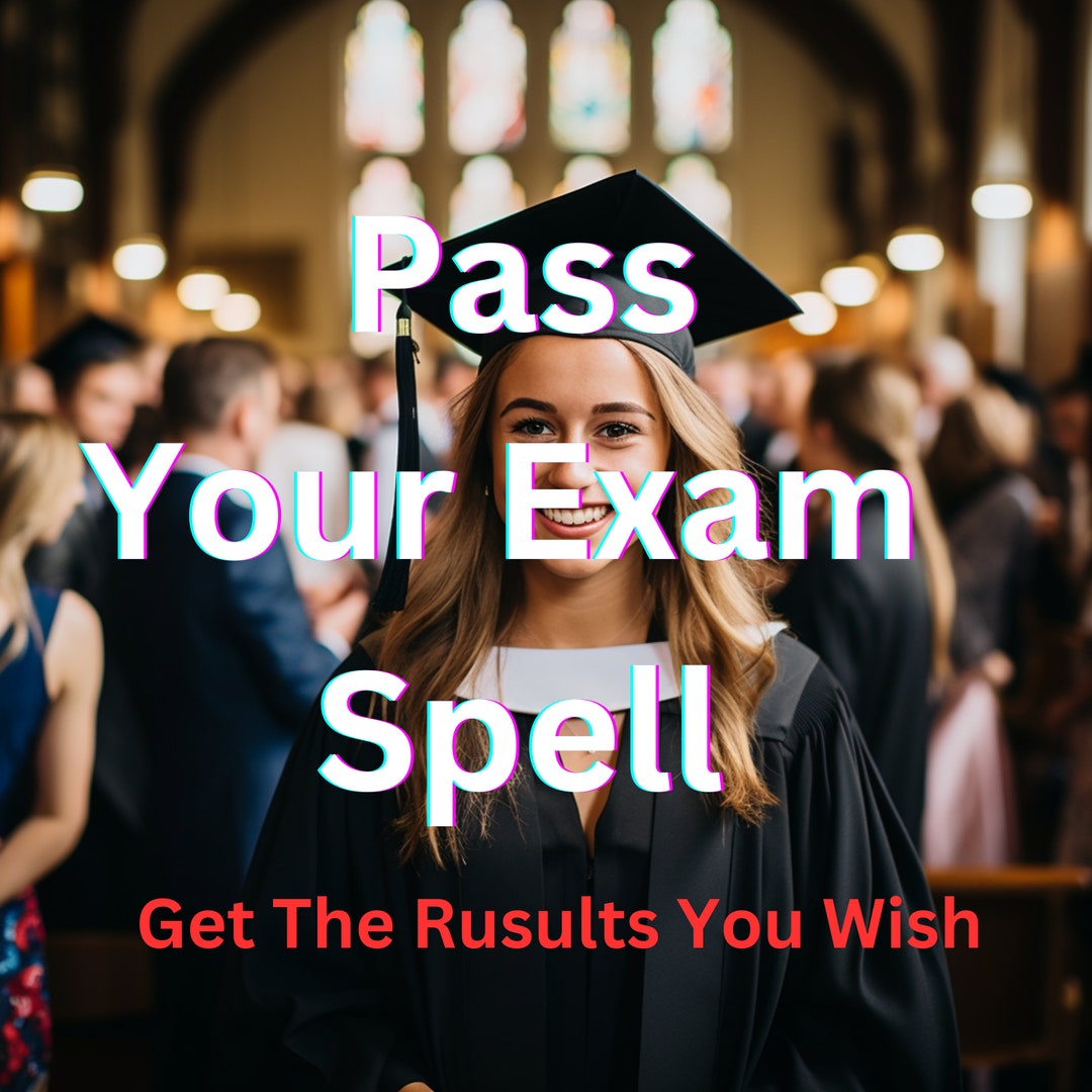 Pass Your Exam Spell: Achieve High Grades Manifest Academic Success ...