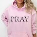 Christian Sweatshirt, Pray on It Sweatshirt, Pray Over It Sweatshirt ...