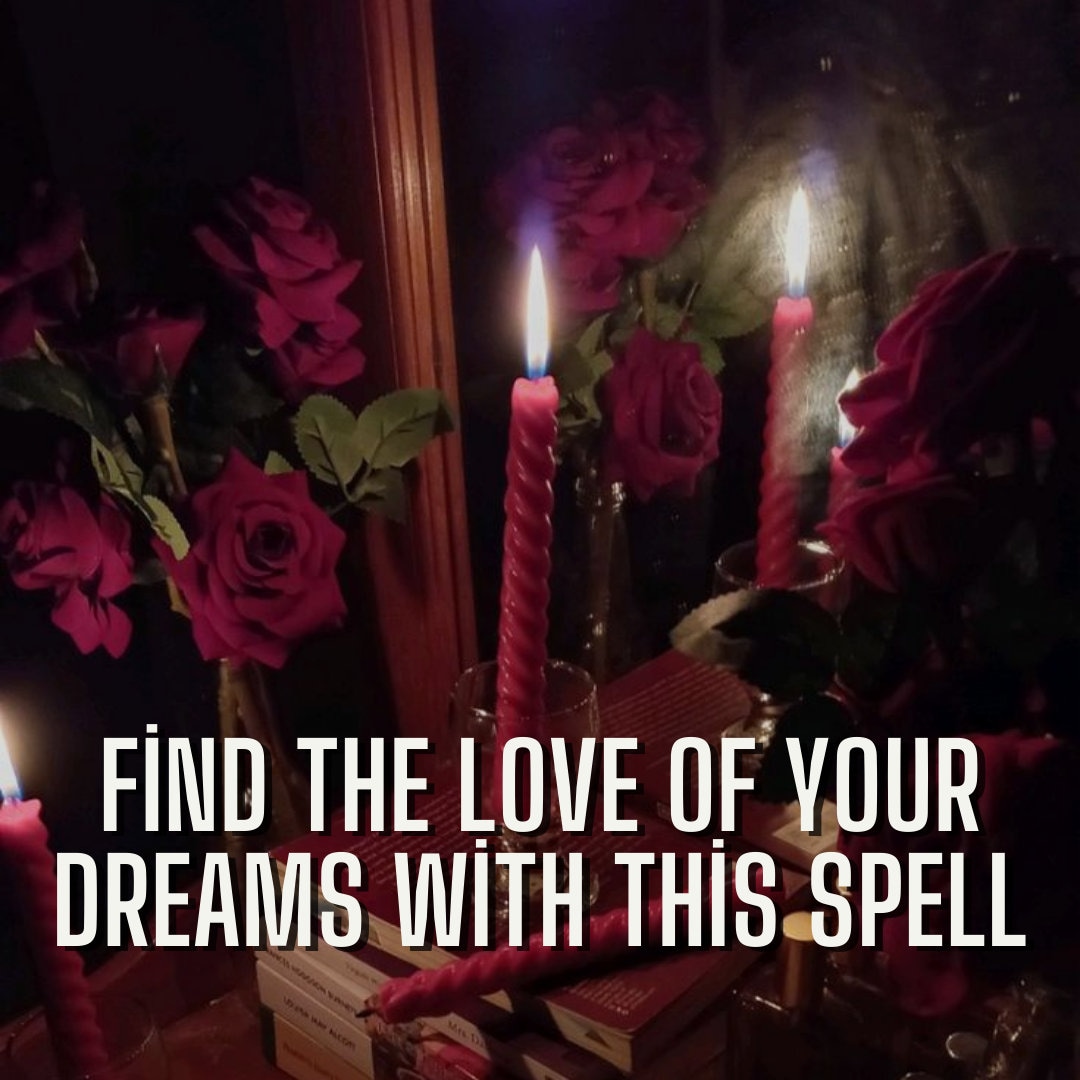 Find the Love of Your Dreams, Attract Your Soul Mate Into Your Life ...