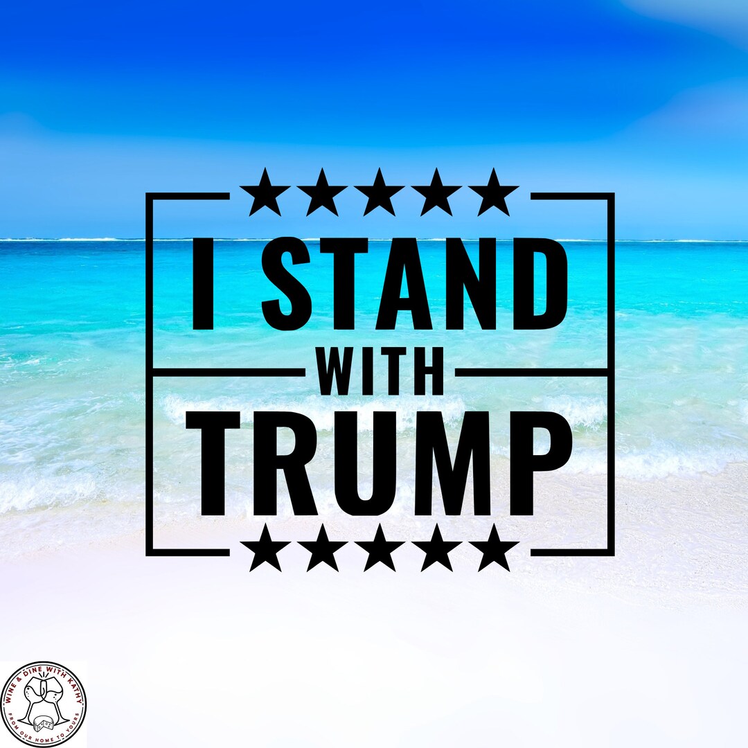 I Stand With Trump Decal, Trump Sticker, Car Decal, Wall Decal, Indoor ...