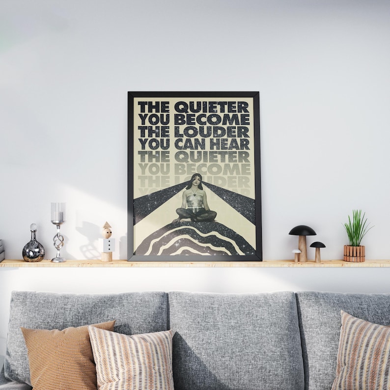The Quieter You Become the More You Can Hear, Printable Quote ...