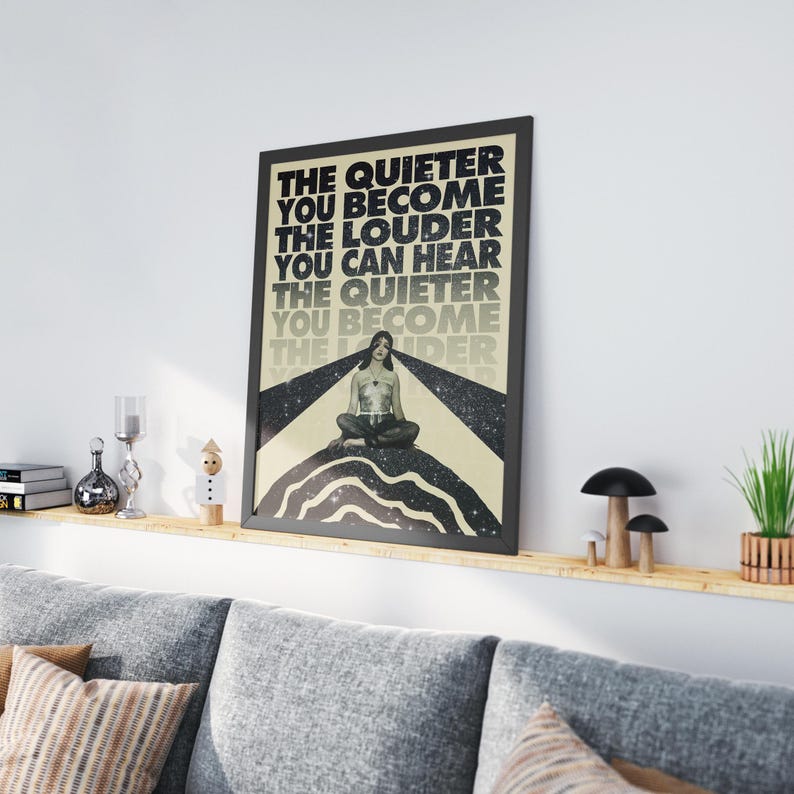 The Quieter You Become the More You Can Hear, Printable Quote ...