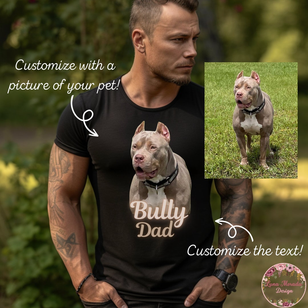 Personalized America Bully Dad T-shirt, Father's Day Gift, Bully Dad ...