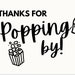 Thanks for Popping by Party Favor Printable - Etsy