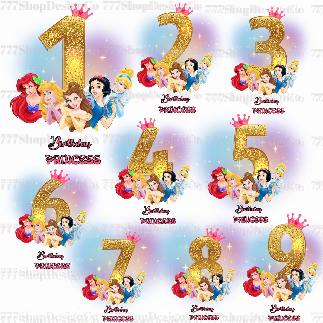 Birthday Princess Png, Princess Birthday Numbers PNG Bundle, Birthday ...