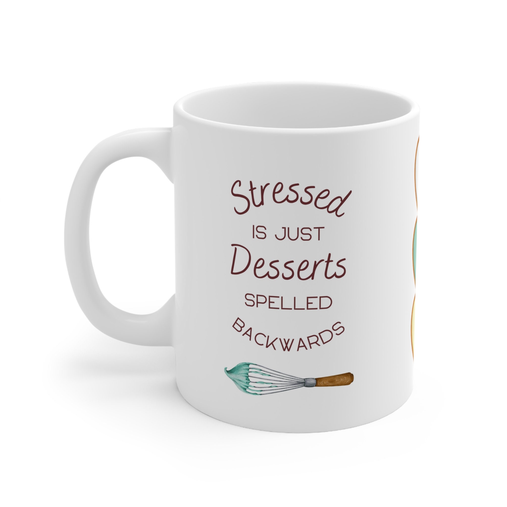 Stressed is Just Desserts Spelled Backwards - Ceramic Mug 11oz - Etsy