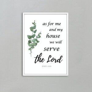 Joshua 24:15 as for Me and My House We Will Serve the Lord Christian ...