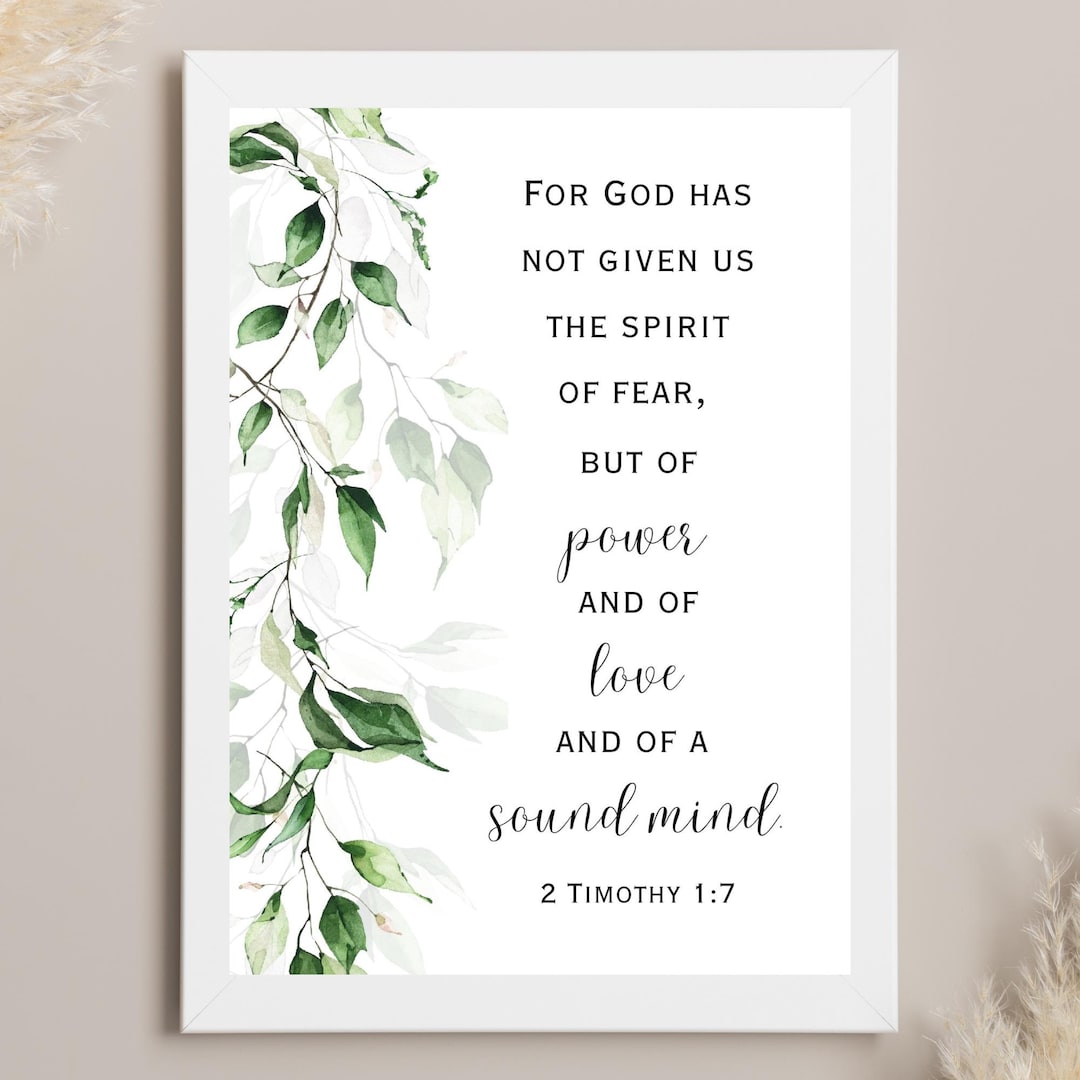2 Timothy 1:7 for God Has Not Given Us a Spirit of Fear Inspirational ...