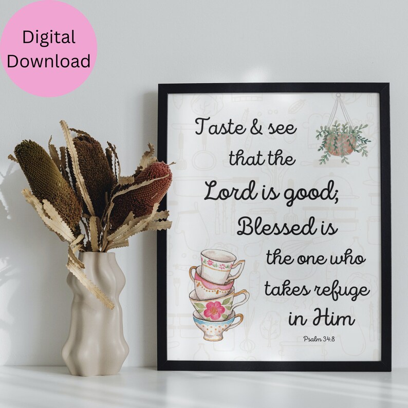 Psalm 34:8 Taste and See That the Lord is Good Christian Bible Verse ...