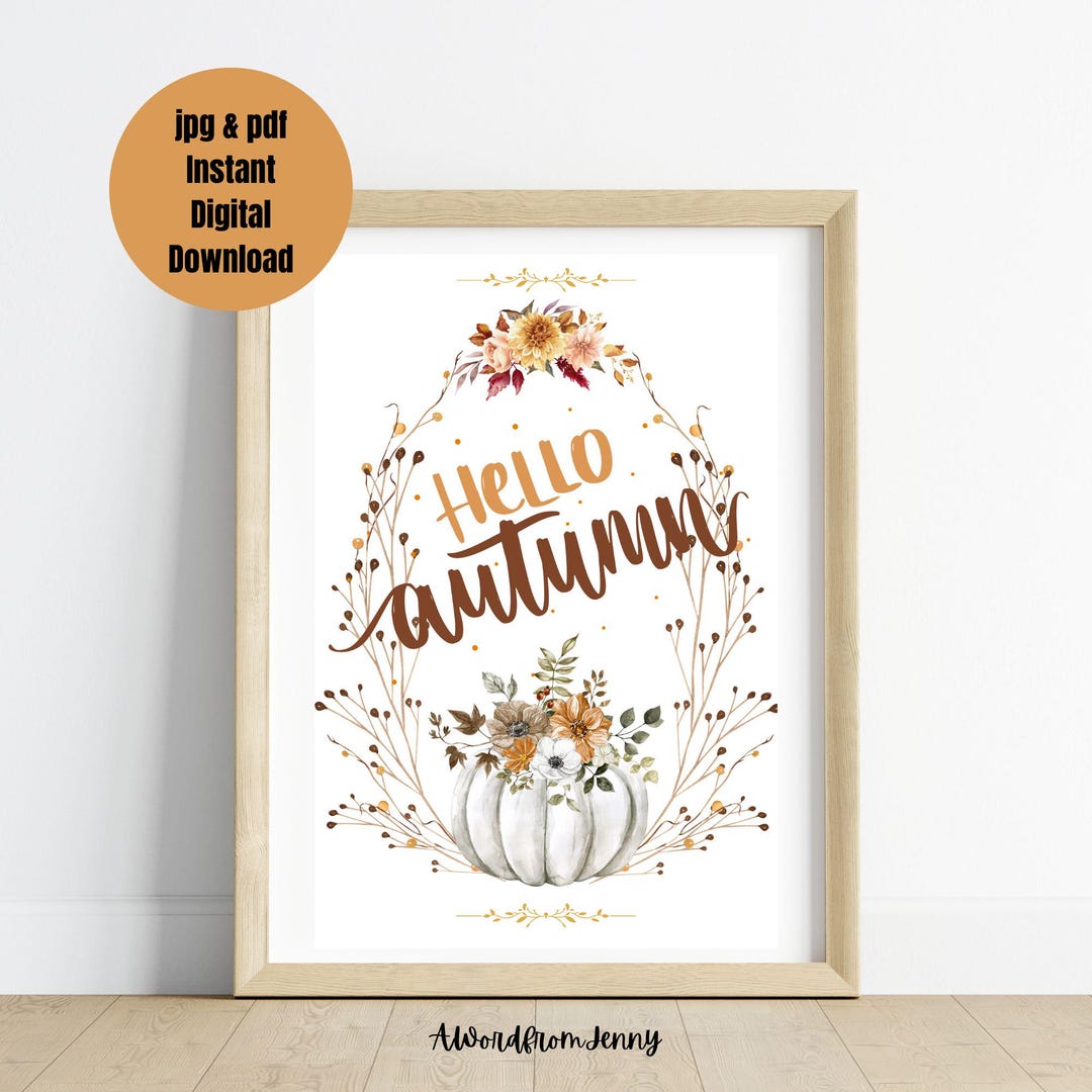 Hello Autumn Printable Wall Art Sign Fall Seasonal Home Decor Picture ...