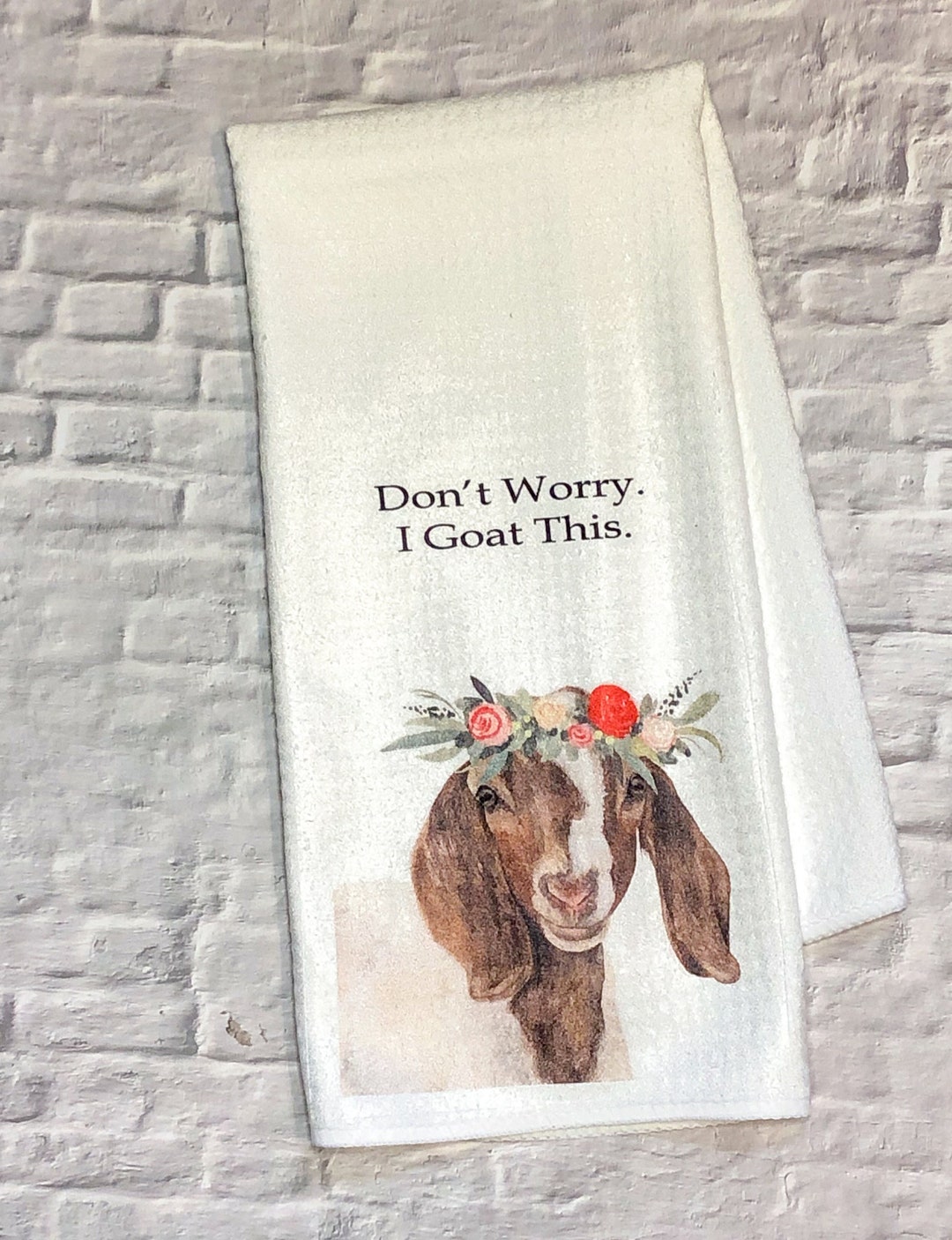 Don't Worry I Goat This Funny Goats Hand Towel Goat Lover Gifts ...