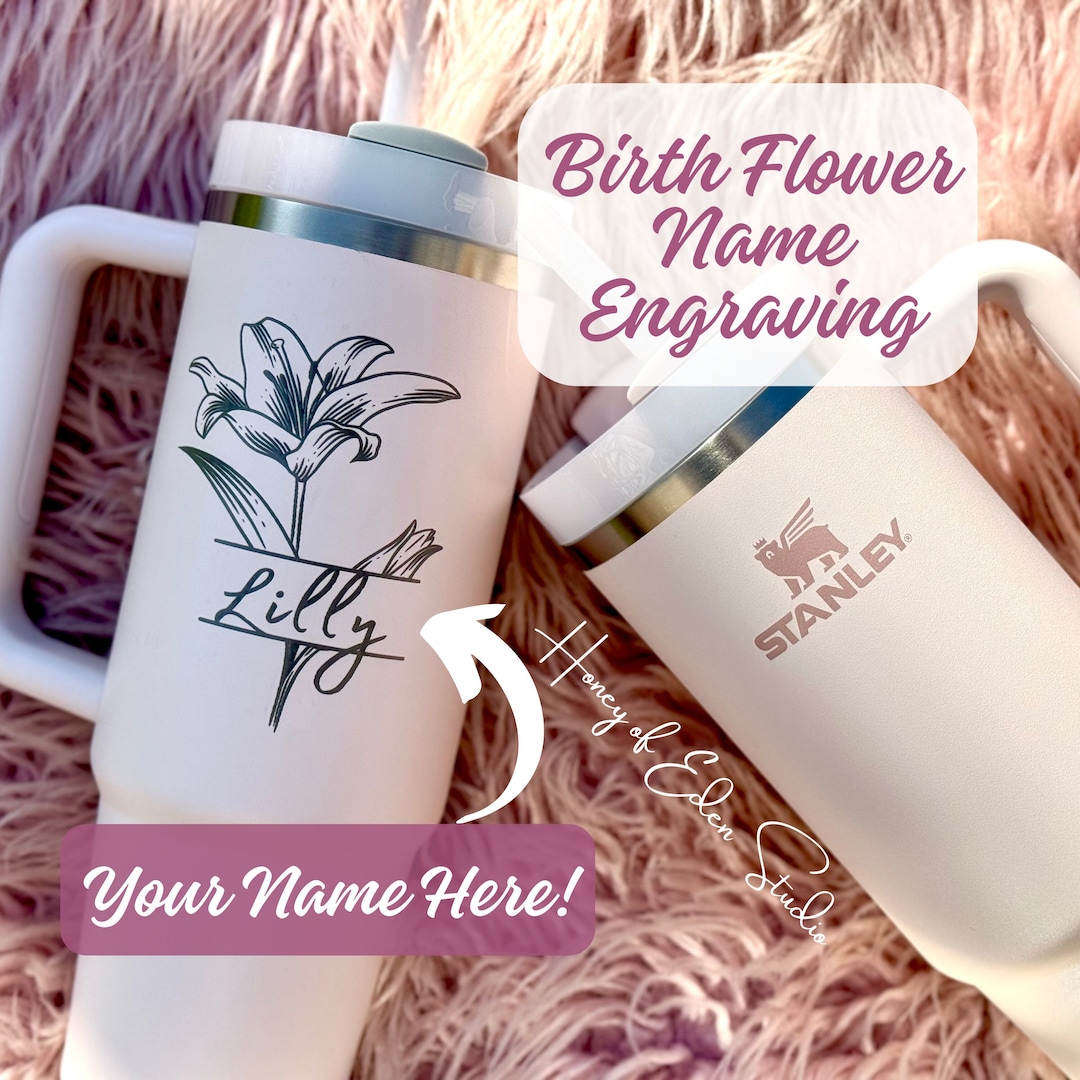 Personalized Birth Flower Stanley Cup - Custom Birthday & Bridal Party ...