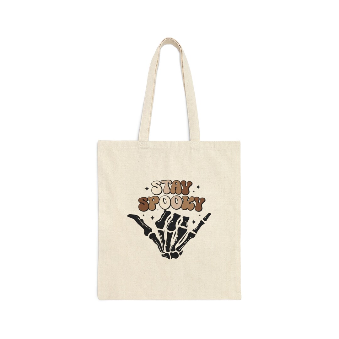 Stay Spooky Skeleton Hands Tote Bags Lets Go Ghouls Tote Bag - Etsy