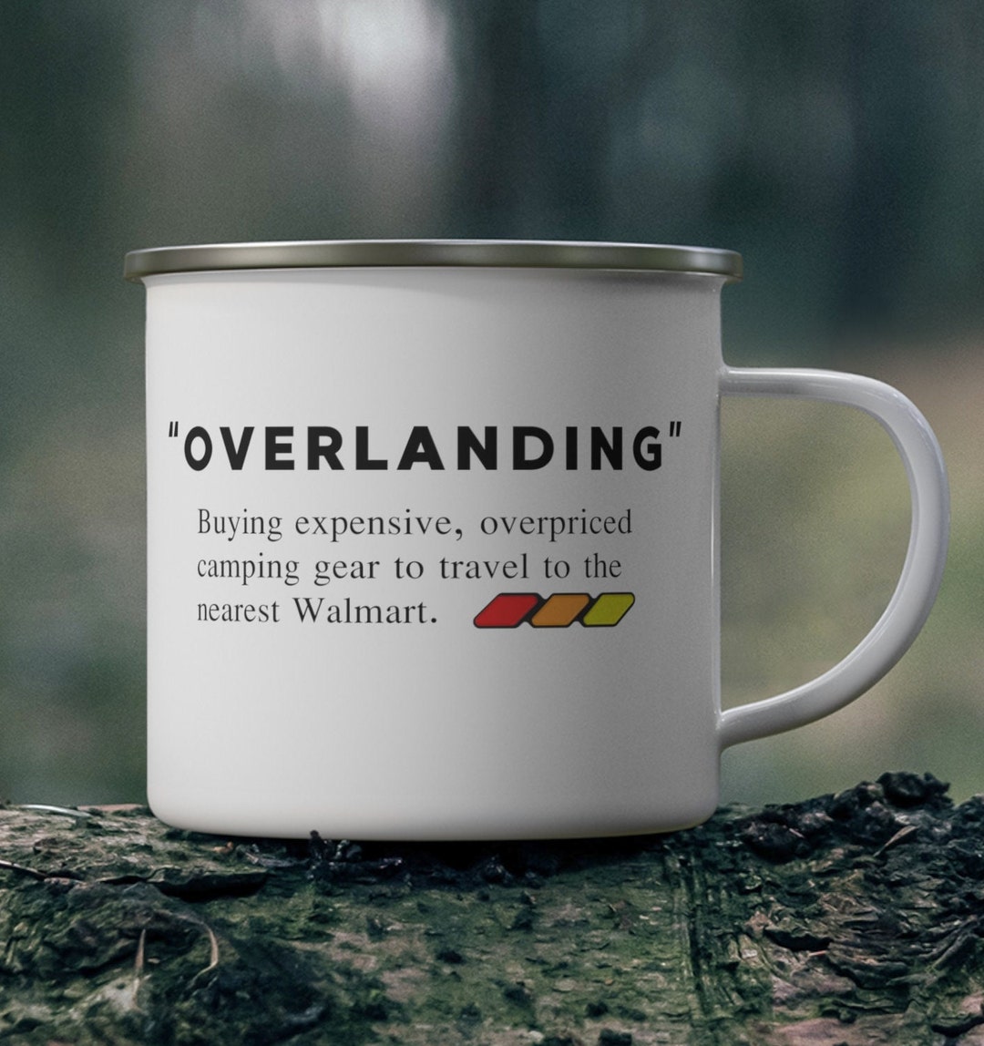 Overland Funny Camping Mug, Overlander Mug, Overlanding Gag Gift - Etsy