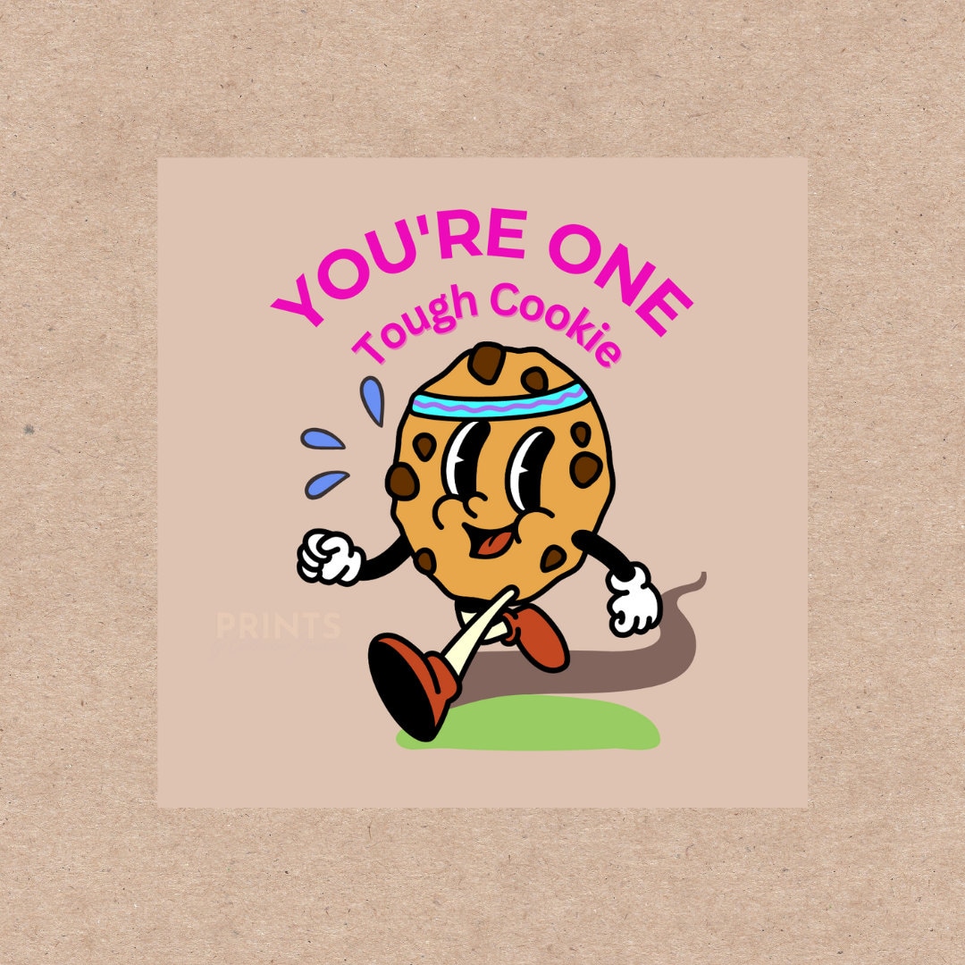 You're One Tough Cookie Digital Sticker Template, Personalized Digital ...