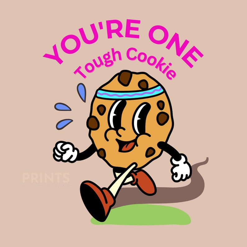You're One Tough Cookie Digital Sticker Template, Personalized Digital ...