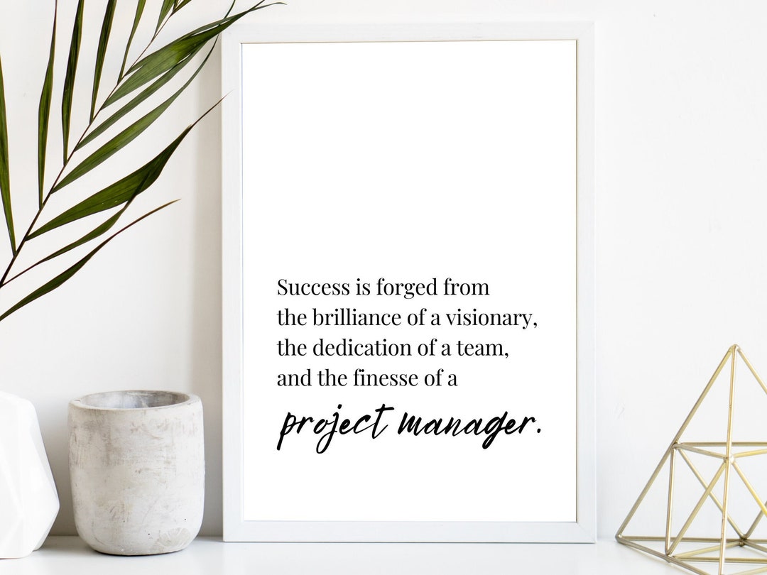 Project Manager Office Quote Print | Leadership Inspiration (PDF, JPEG ...