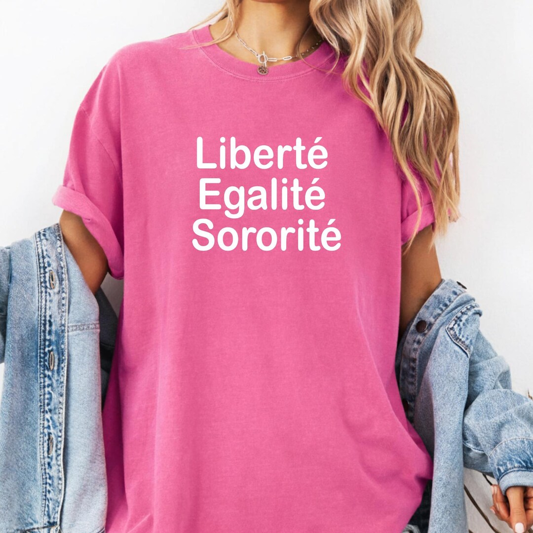 Liberté Égalité Sonorité Shirt, French Saying T Shirt, Paris Style Tee ...
