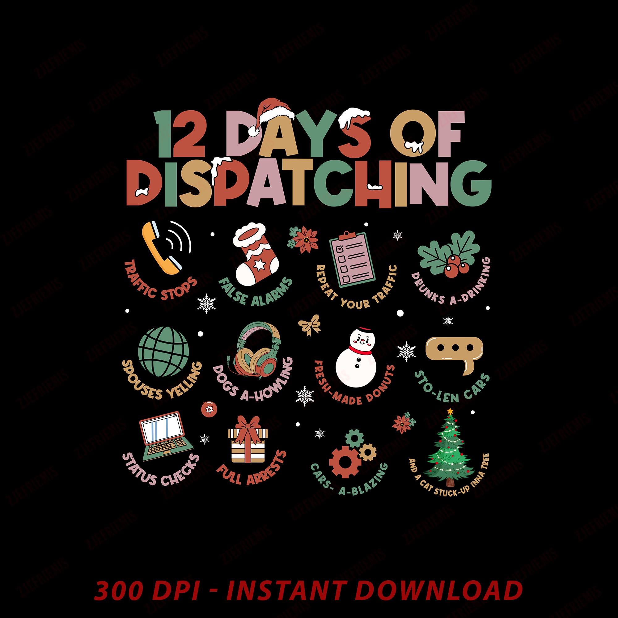 12 Days of Dispatching Christmas Png, Santa's Favorite 911 Dispatcher ...