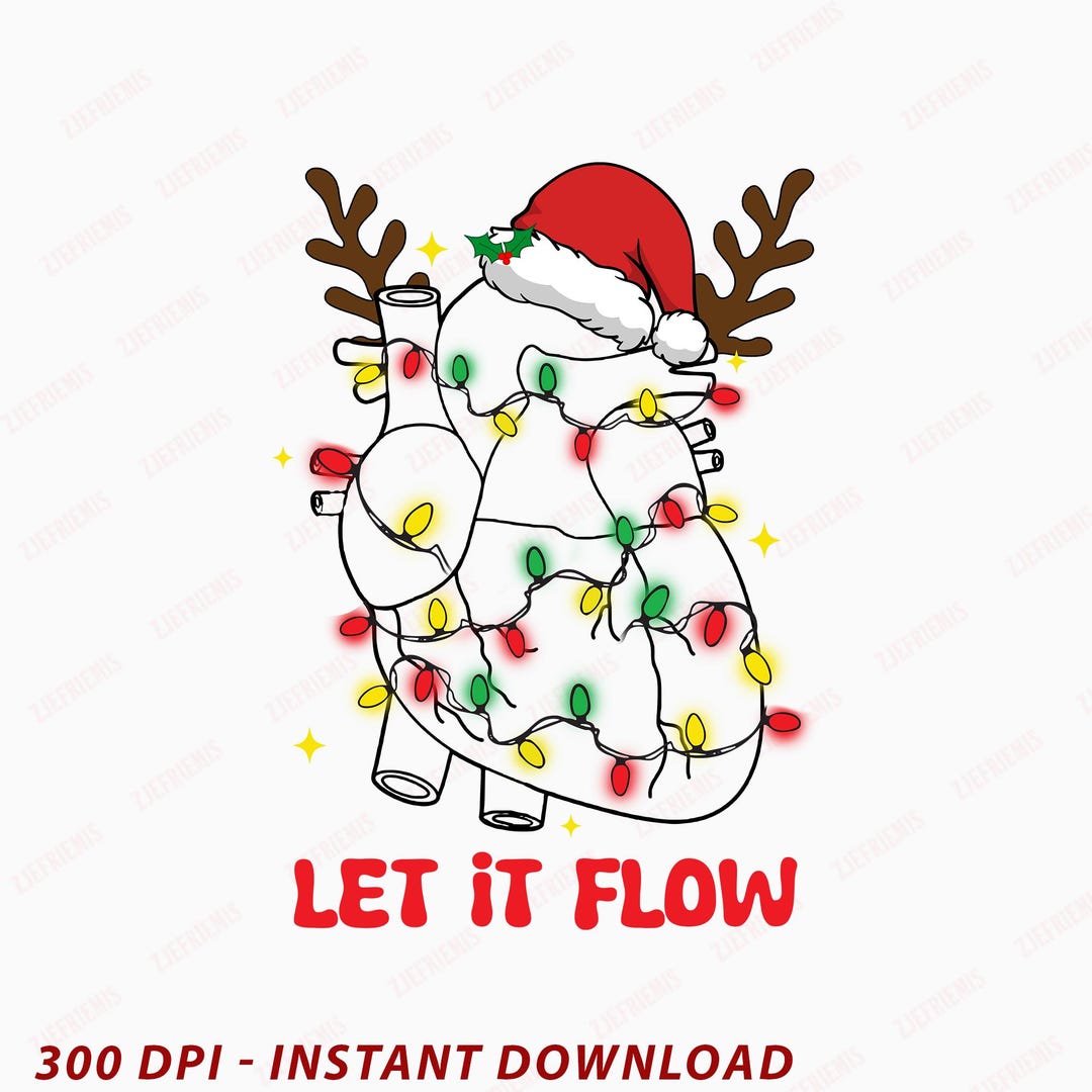 Let It Flow Heart Anatomy Christmas Png, CVICU Nurse Png, Cardiac ...