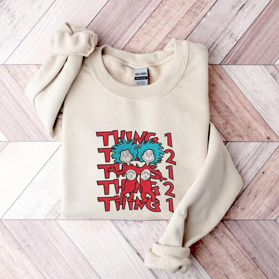 Embroidered Dr. Seuss Sweatshirt, Thing 1 Thing 2 Sweatshirt, Be Kind ...