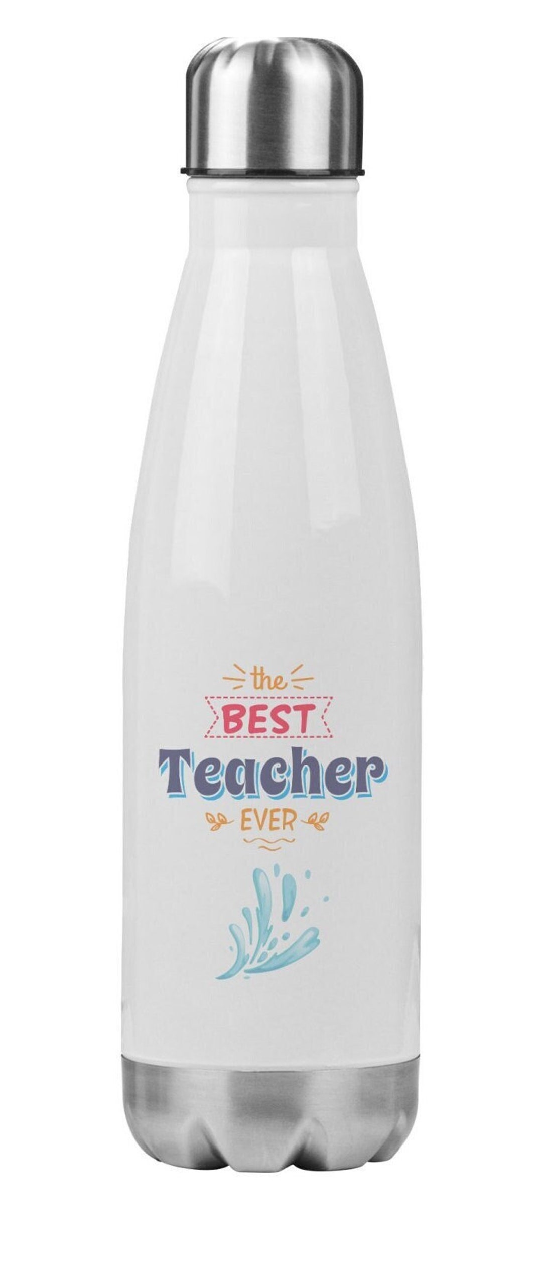 Insulated Slim Water Bottle, Teacher Appreciation Day, Best Teacher ...