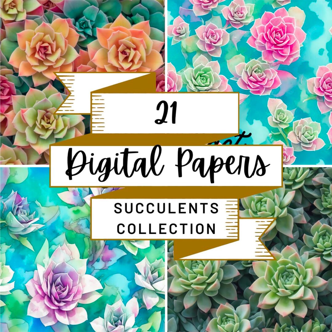 21 Succulent Digital Papers PNG Instant Download Personal & Commercial ...