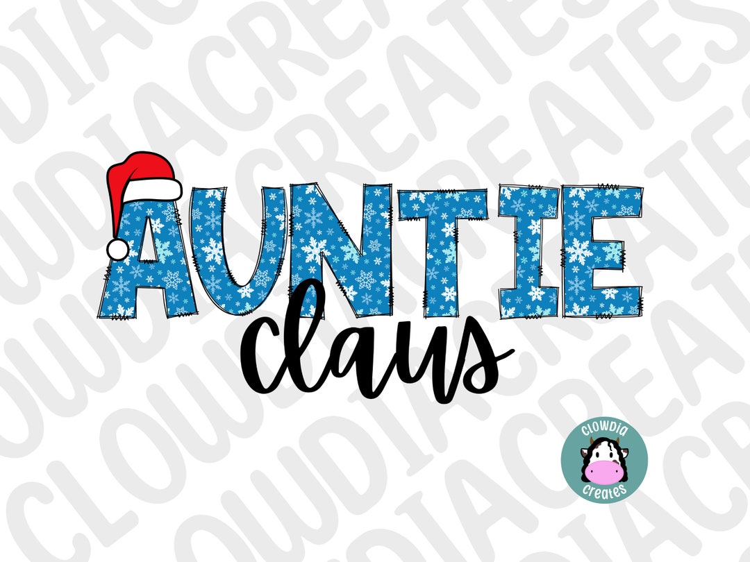 Auntie Claus PNG, Merry Christmas PNG, Gifts for Aunt, Holiday ...