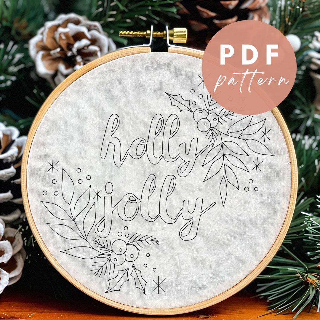 Holly Jolly - Embroidery PDF Pattern for Beginners - Instant Download ...