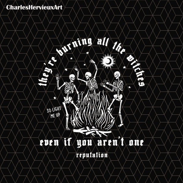 Theyre Burning All the Witches - Etsy