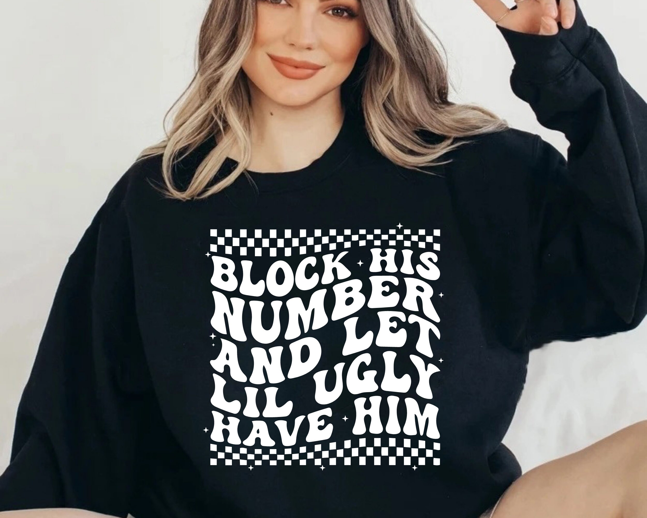 Block His Number and Let Lil Ugly Have Him SVG, Block His Number Svg ...