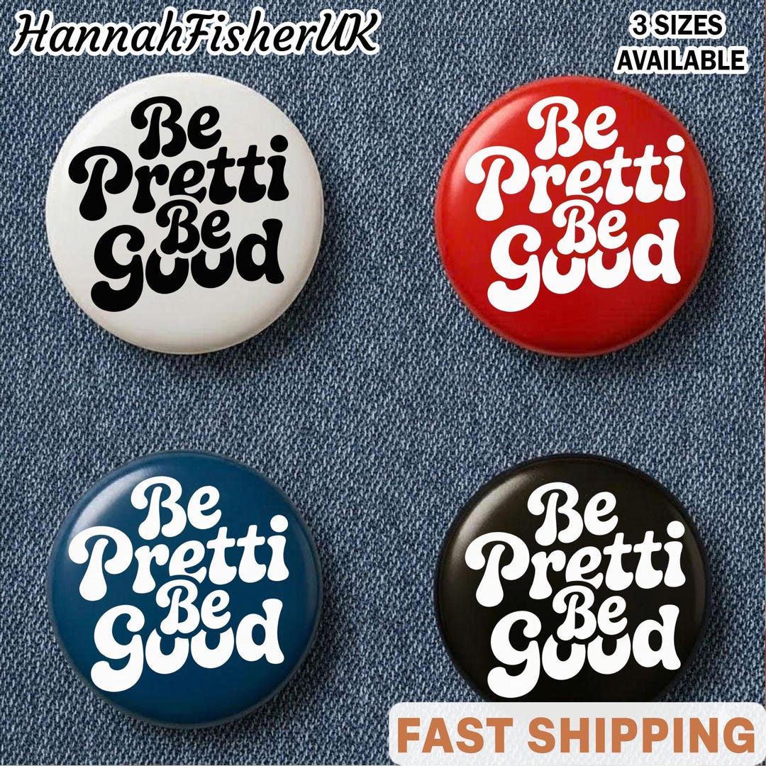 Be Pretti Be Good Pin - Activism Accessory, Political Protest Gear, Be ...