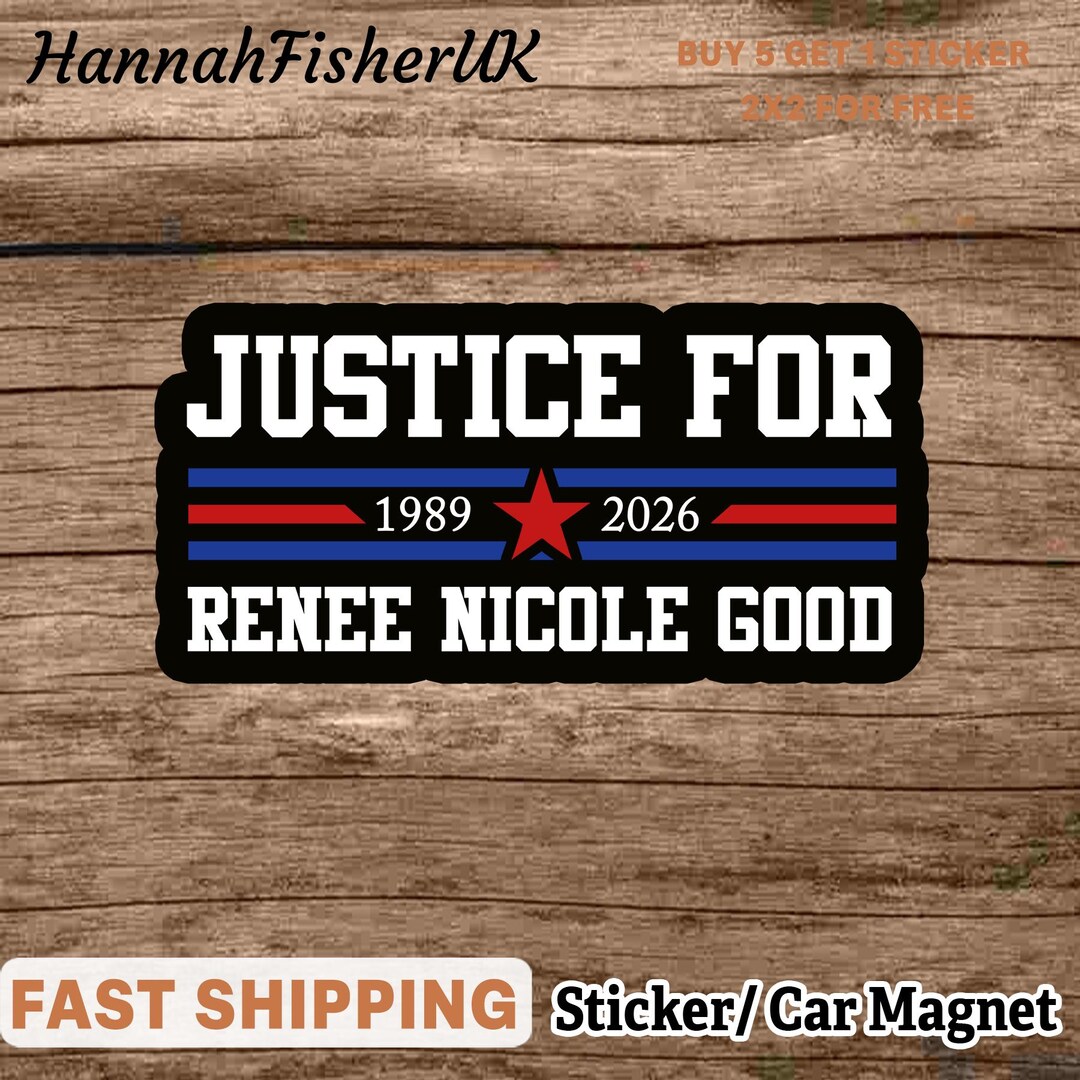 Justice for Renee Nicole Good Sticker & Car Magnet, Minneapolis ...